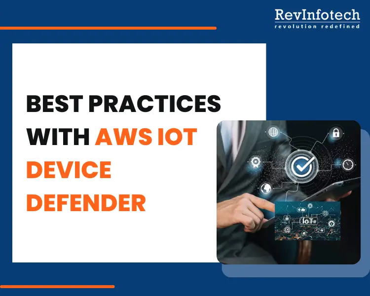 IoT Security: Best Practices With AWS IoT Device Defender