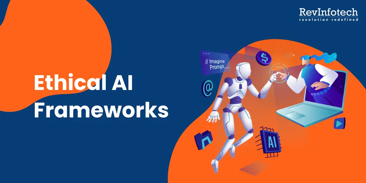 Ethical AI Frameworks: Shaping The Future Of Responsible Technology ...