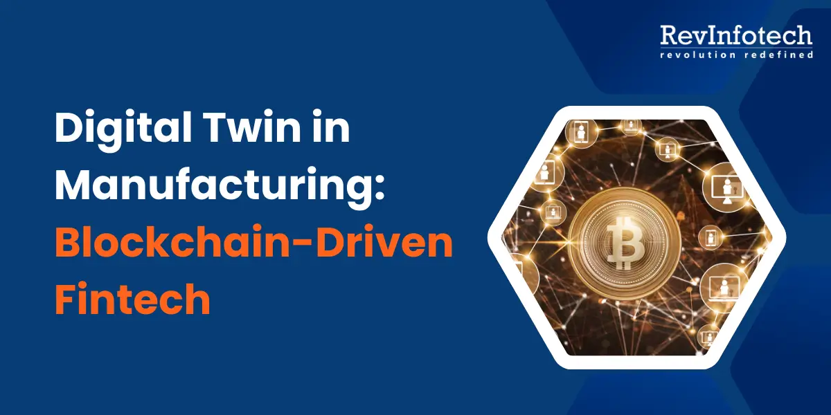 Digital Twin In Manufacturing: Blockchain Fintech Transforming Smart ...