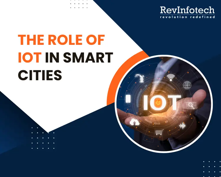 The Role Of IoT In Smart Cities: Sustainable Ecosystem