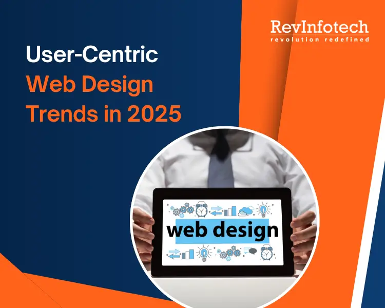 User-Centric Web Design Trends In 2025