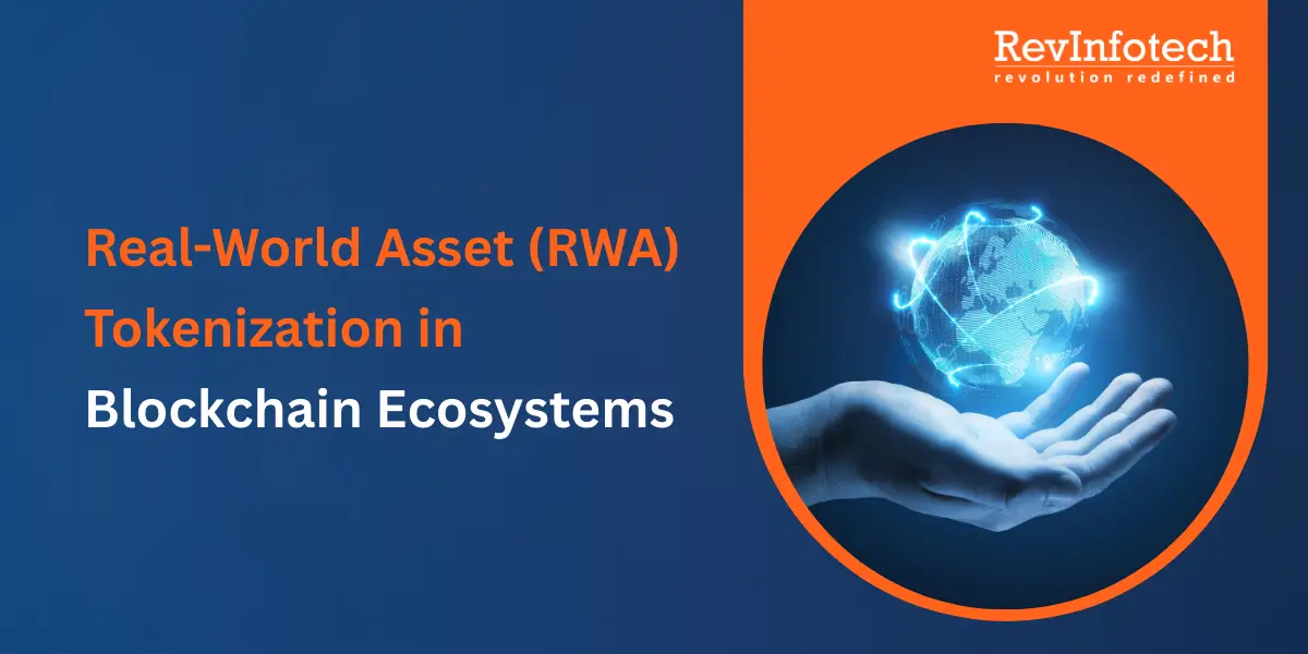 The Rise Of Real-World Asset Tokenization In Blockchain Ecosystems ...