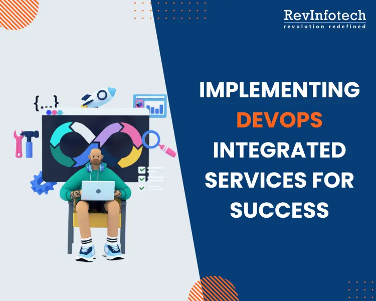 Maximising Productivity:DevOps Integrated Services