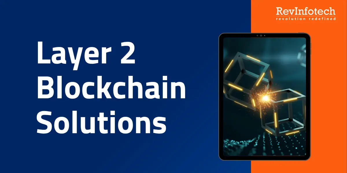 Layer 2 Blockchain: Boosting Scalable Networks