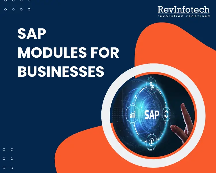 Top SAP Modules For Businesses: Which One Fits Your Needs Best ...